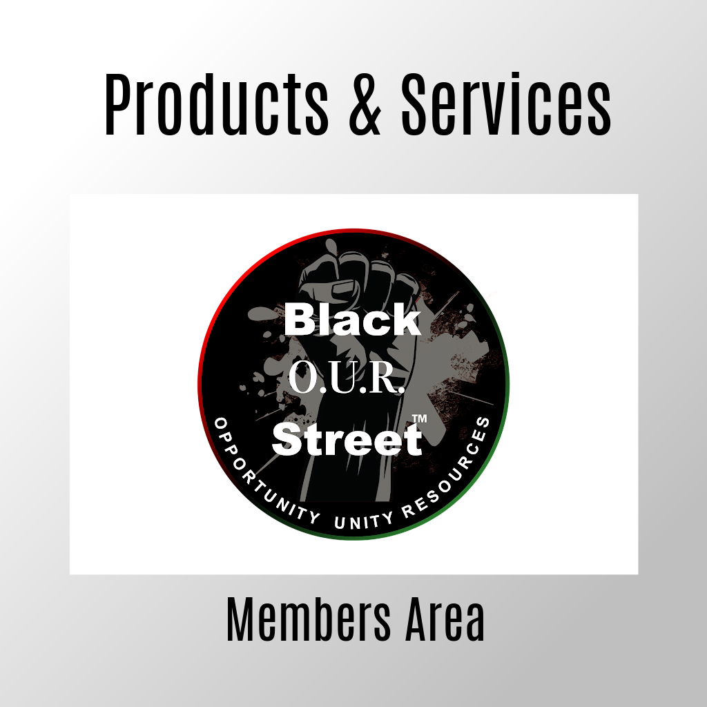 Black OUR Street Members